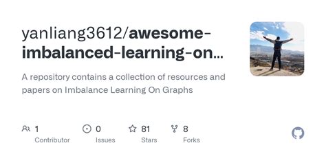 Github Yanliang3612 Awesome Imbalanced Learning On Graphs A Repository Contains A Collection