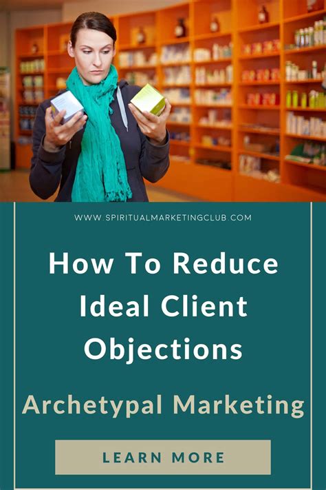 How To Reduce Ideal Client Objections With Archetypal Branding