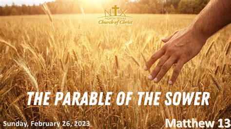 Sunday February 26 2023 Parable Of The Sower Matthew 13