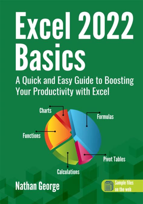 Amazon Excel 2022 Basics A Quick And Easy Guide To Boosting Your Productivity With Excel