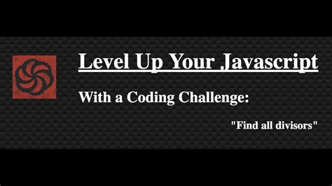 Codewars Javascript Find All Divisors Youtube