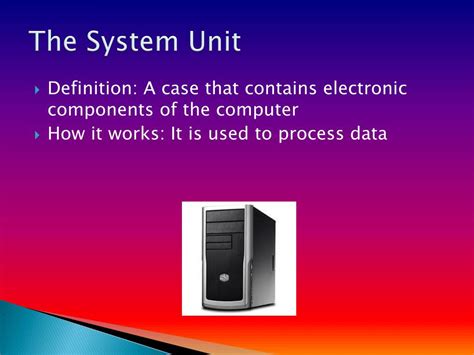 Ppt The System Unit Powerpoint Presentation Free Download Id3451917