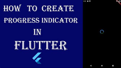 How To Create Progress Indicator In Flutter Youtube