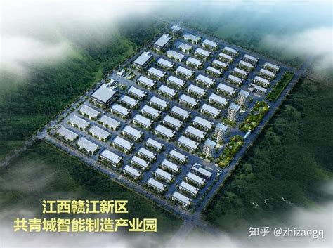 江西产业园招商选共青城智能制造产业园 知乎