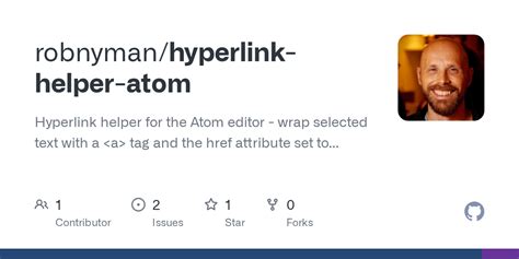 Github Robnymanhyperlink Helper Atom Hyperlink Helper For The Atom Editor Wrap Selected