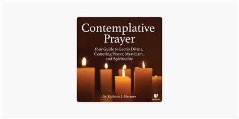 ‎contemplative Prayer Your Guide To Lectio Divina Centering Prayer