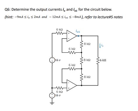 solved q6 determine the output currents i and it for the