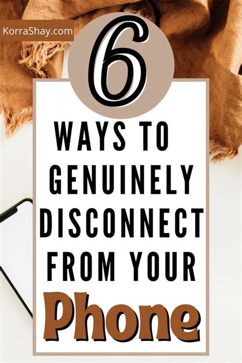 Ways To Genuinely Disconnect From Your Phone Artofit