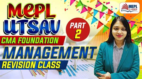 Mepl Utsav Cma Foundation Management Revision Class Part 2 Divya Agarwal Youtube