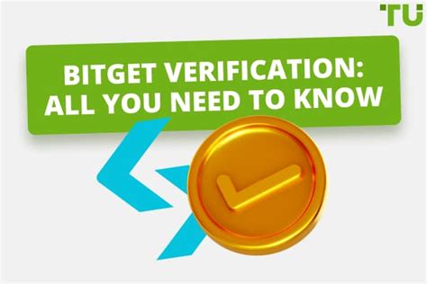 Bitget Verification All You Need To Know