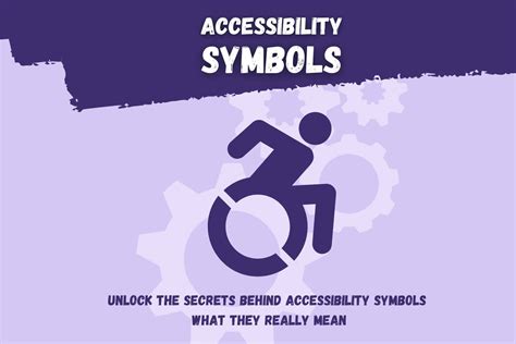 Accessibility Symbols Unlock The Code To A More Inclusive World