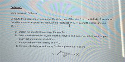 Solved Problem 2 Same Data As In Problem 1 Compute The