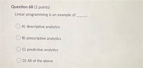 Solved Question 68 2 Points Linear Programming Is An