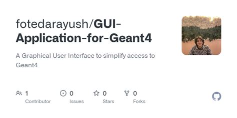 Github Fotedarayushgui Application For Geant4 A Graphical User