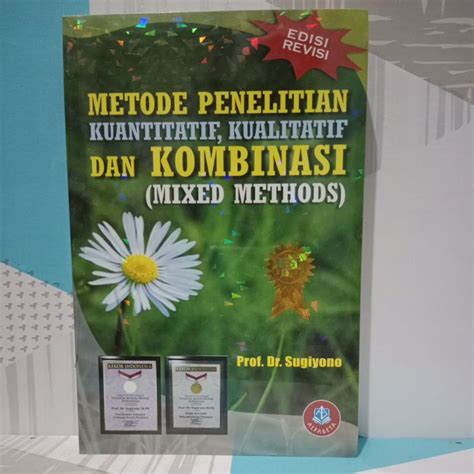 Jual Metode Penelitian Kuantitatif Kualitatif Dan Kombinasi Mixed