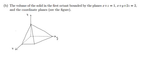 solved set up an iterated integral which calculates each of