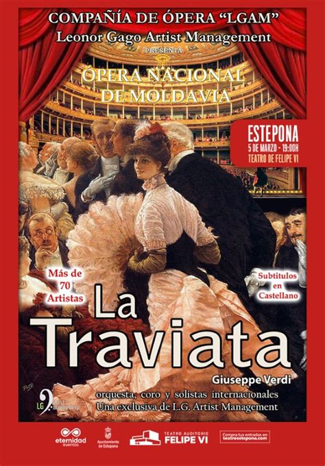 La Ópera ‘la Traviata De Verdi Llega Al Teatro Auditorio Felipe Vi Con Más De 70 Artistas En