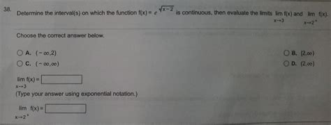 Solved 38 Determine The Interval S On Which The Function