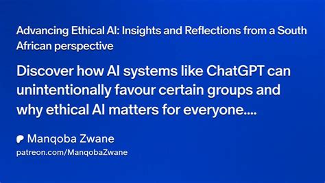 Manqoba Zwane On Linkedin Advancing Ethical Ai Insights And