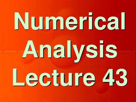 Numerical Analysis Lecture Ppt Download
