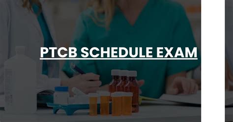 Ptcb Schedule Exam Ptcb 101