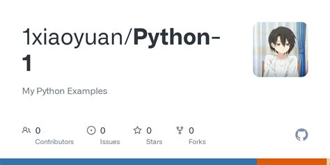 Github 1xiaoyuanpython 1 My Python Examples