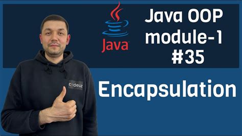35 Java Oop Module 1 Encapsulation Youtube