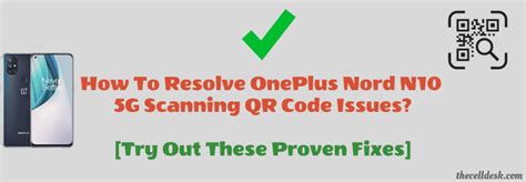is scanning qr code not working on oneplus nord n10 5g