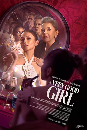 A Very Good Girl Filipino W Est Showtimes Movie Tickets And Trailers