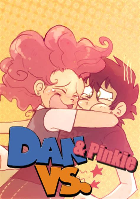 Dan And Pinkie Vs