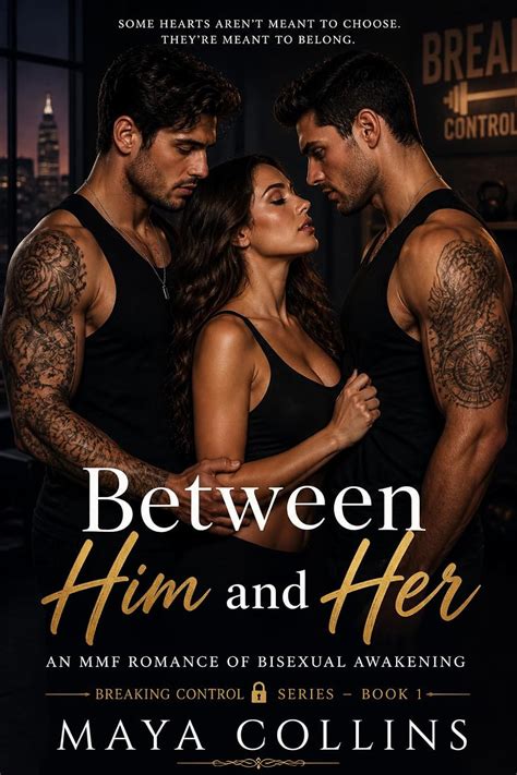 Between Him And Her An Mmf Romance Of Bisexual Awakening