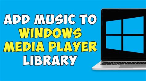How To Add Music To The Windows Media Player Library Youtube