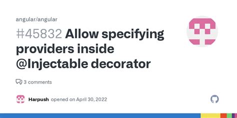 Allow Specifying Providers Inside Injectable Decorator · Issue 45832