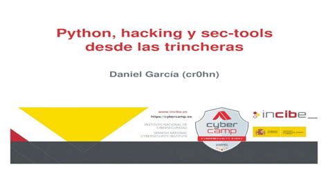Python Hacking Y Sec Tools Desde Las Trincheras€¦ · Programador Python