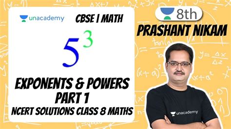 Exponents And Powers Class 8 Ch 12 Part 1 Ncert Solutions For Class 8 Maths Prashant