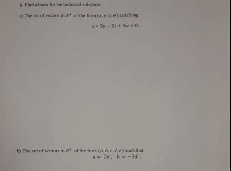 Solved Find A Basis For The Indicated Subspace A The Chegg