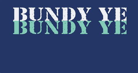 Bundy Yellow Solid Free Font What Font Is