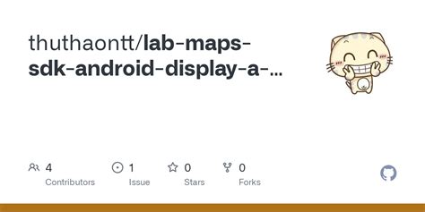 GitHub Thuthaontt Lab Maps Sdk Android Display A Map