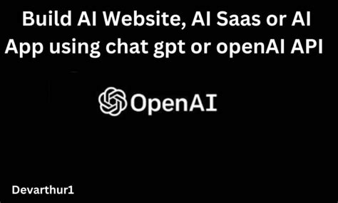 build your ai website ai saas or app using chat gpt or openai api by