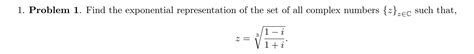 Solved 1 Problem 1 Find The Exponential Representation Of
