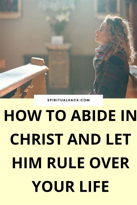 How To Abide In Christ And Improve Your Relationship With Him