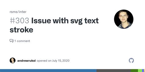 Issue With Svg Text Stroke · Issue 303 · Rsmsinter · Github
