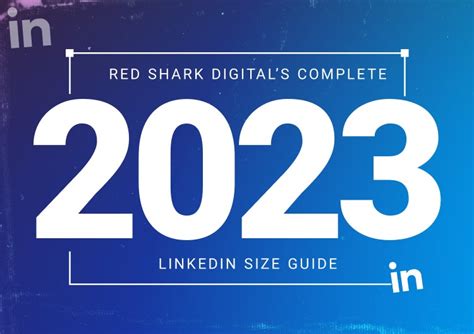 2023 Linkedin Image Size Guide