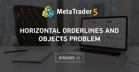 Horizontal Orderlines And Objects Problem Horizontal Line Mql4 And Metatrader 4 Mql4