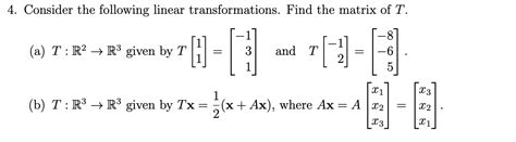 solved 4 consider the following linear transformations