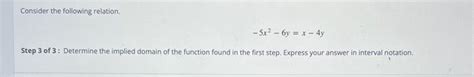 Solved Consider The Following Relation −5x2−6y X−4y Step 3