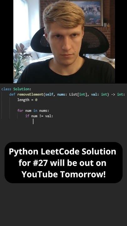 27 Remove Element Python Leetcode Solution Coding Leetcode Python Code Youtube