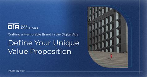 How To Define Your Unique Value Proposition Uvp