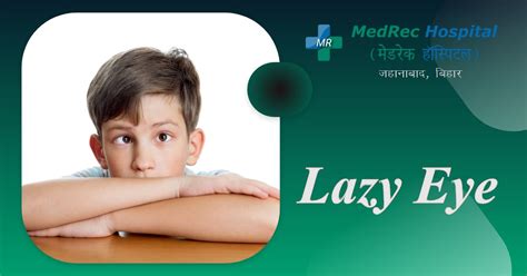 Lazy Eye How To Determine Whether You Have A Lazy Eye