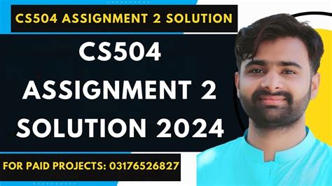 Cs504 Assignment 2 100 Correct Solution 2024 By Vubwn Cs504 Assignment 2 Solution By Nasir